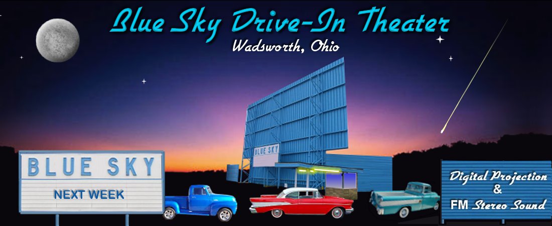 Coming to the Blue Sky Drive-In Theater